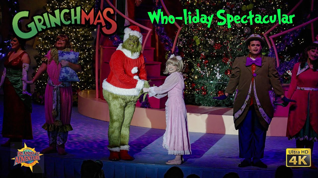 The Grinchmas Who liday Spectacular Full Show 4K Islands of Adventure ...