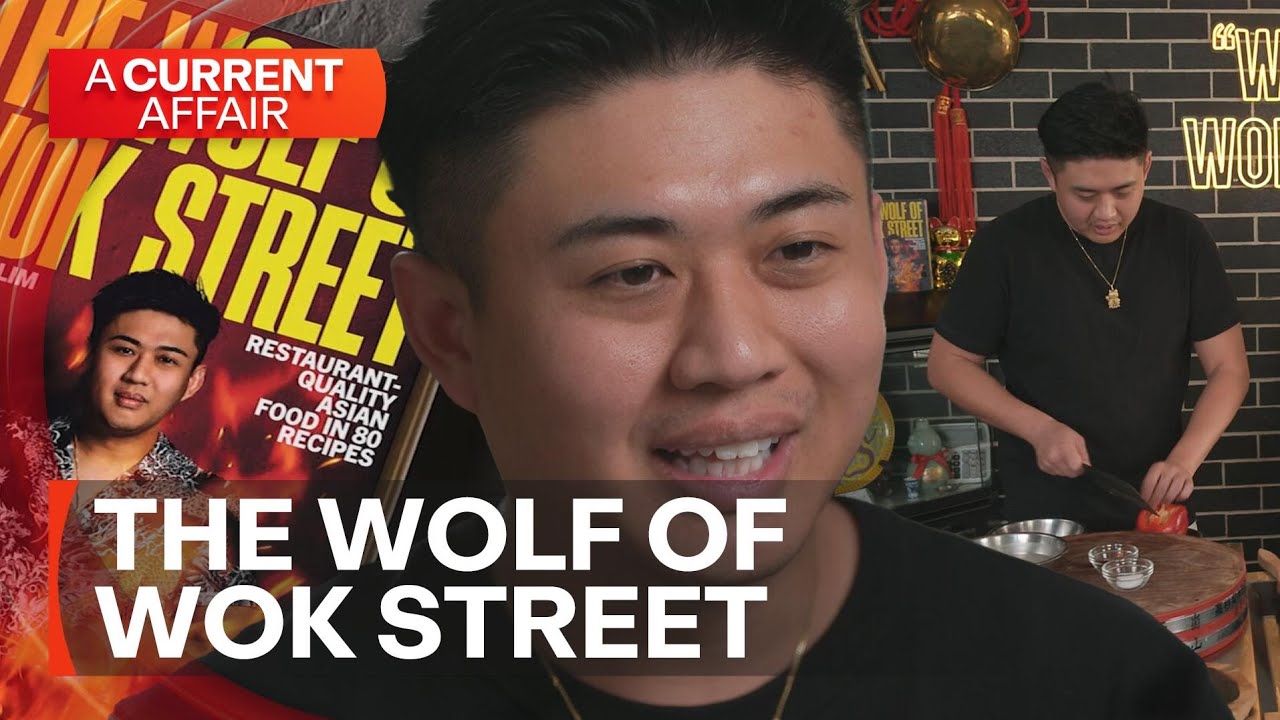 Cooking lesson with the 'Wolf of Wok Street' | A Current Affair - YouTube