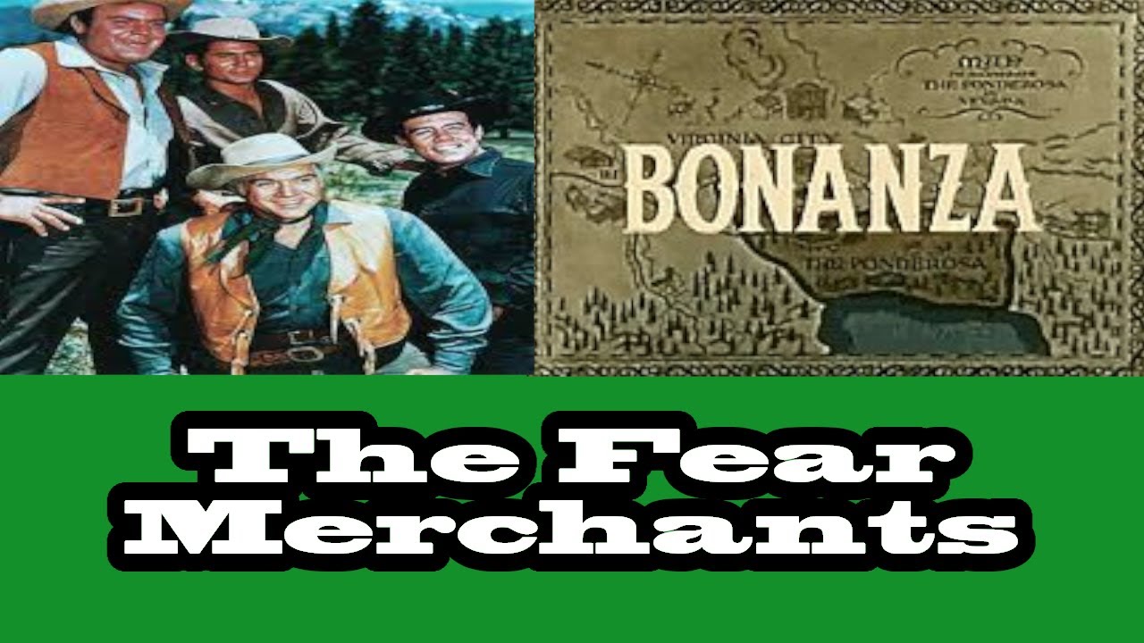 Bonanza -The Fear Merchants: A Cartwright Western Drama - YouTube