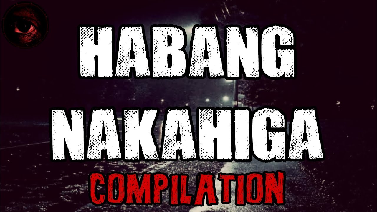 Habang Nakahiga | Compilation | True Stories | Tagalog Horror Stories ...