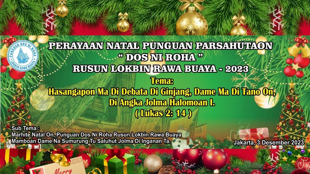 Perayaan Natal Perdana Punguan Parsahutaon ''Dos Ni Roha'' Rusun Lokbin ...