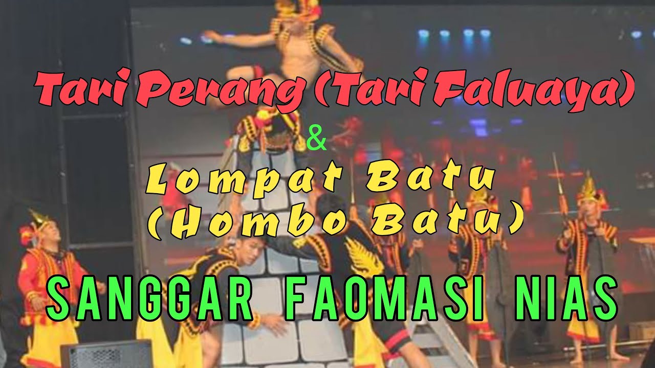 Tari Perang | Faluaya | Lompat Batu | Hombo Batu | Nias - YouTube