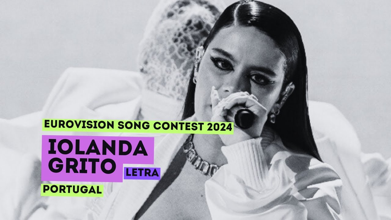 Iolanda - Grito / Letra Español - Eurovision 2024 - Portugal - YouTube
