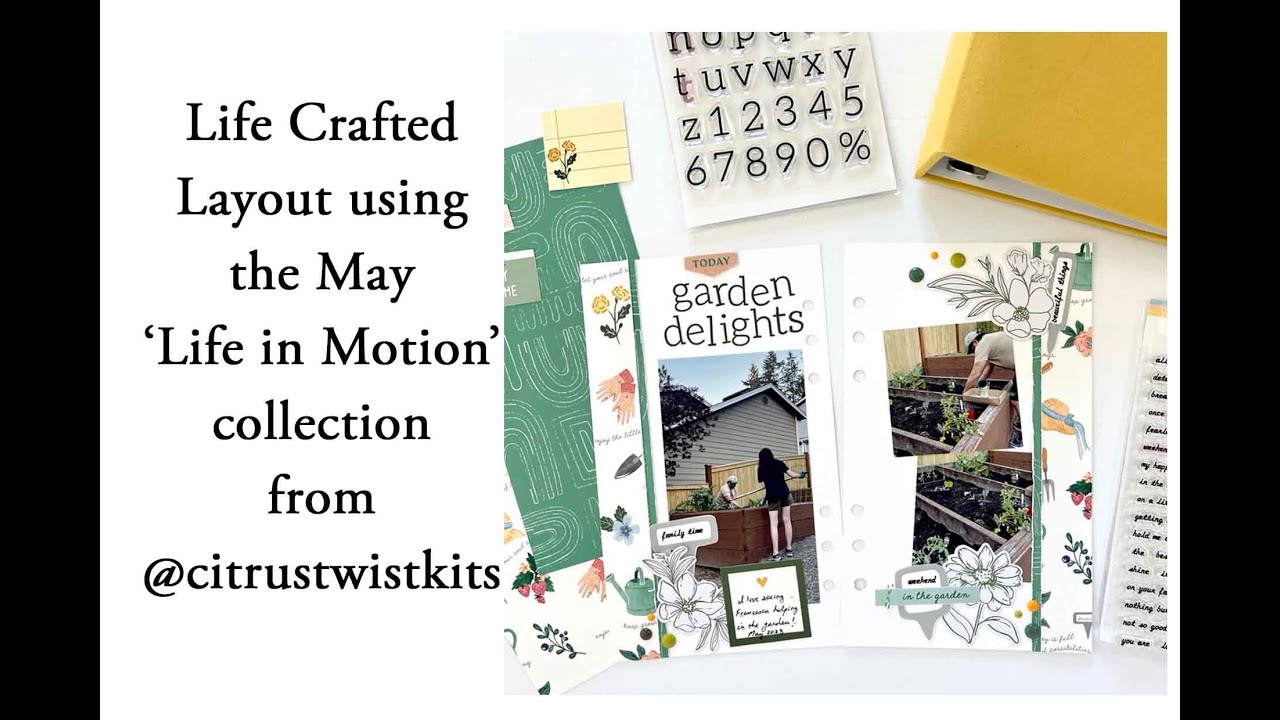 A Life Crafted Layout for @citrustwistkits - YouTube