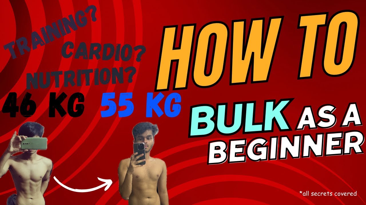 How to BULK as a Beginner. My Bulking Journey. - YouTube