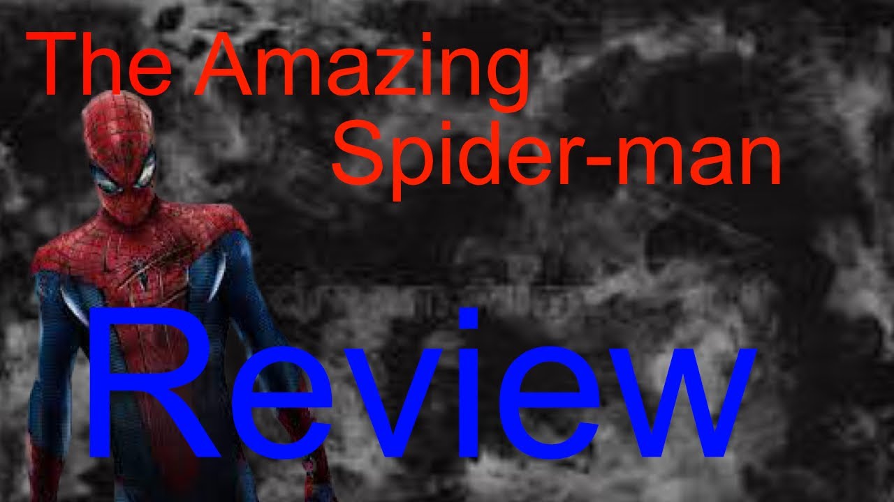 The Amazing Spider-man Film Review All Spider-Man Live-action film ...