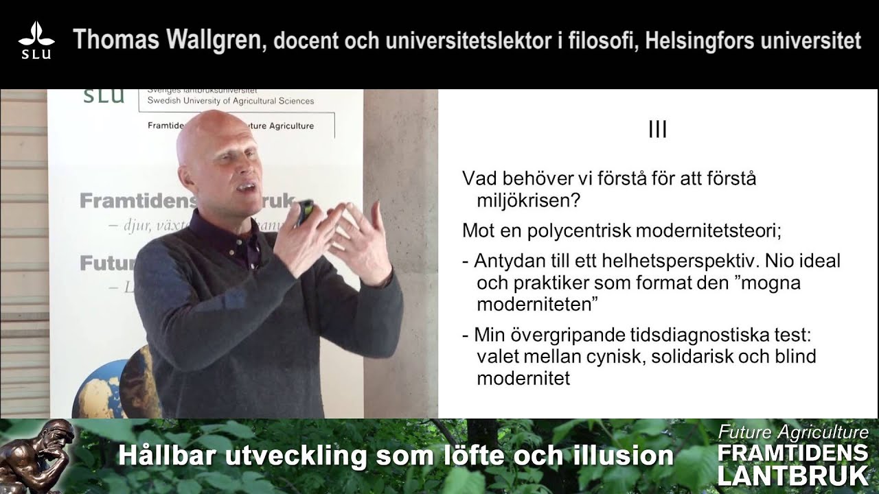 Framtidens lantbruk/Future agriculture SLU - Thomas Wallgren - YouTube