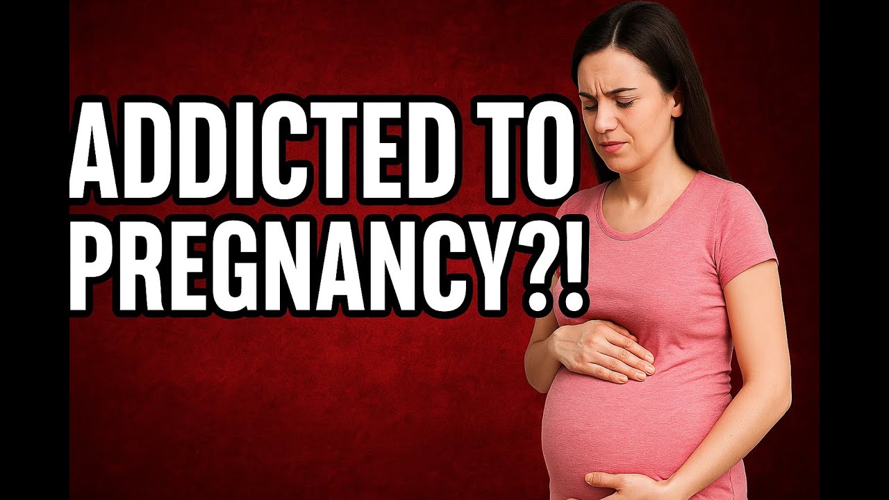 Addicted to Pregnancy! The Dark Truth Behind the Baby Bump Rush - YouTube
