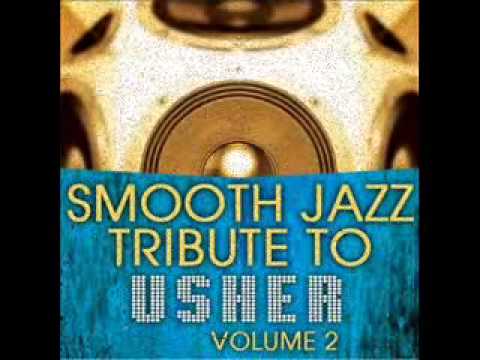 Papers - Usher Smooth Jazz Tribute - YouTube