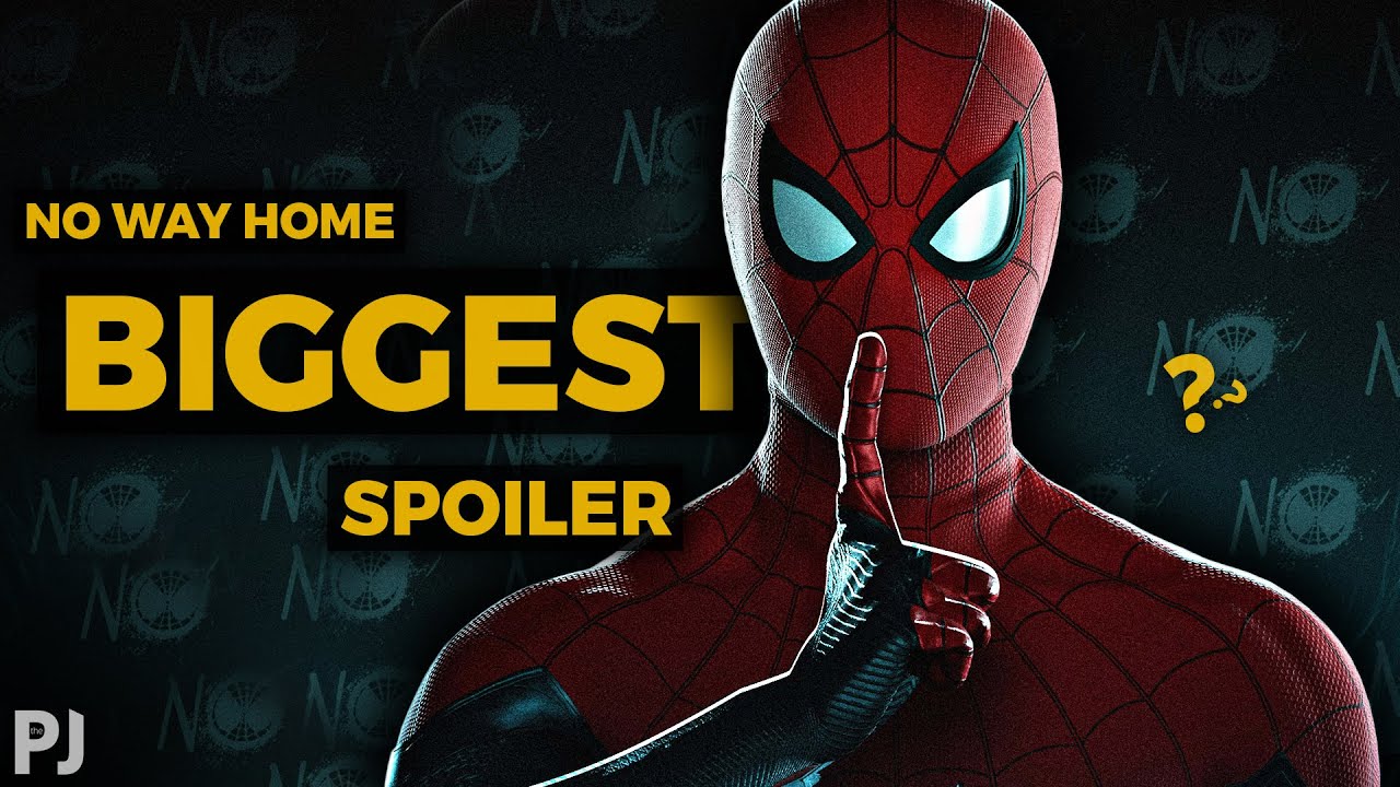 SPIDER-MAN: NO WAY HOME Biggest Spoilers, Explained - YouTube