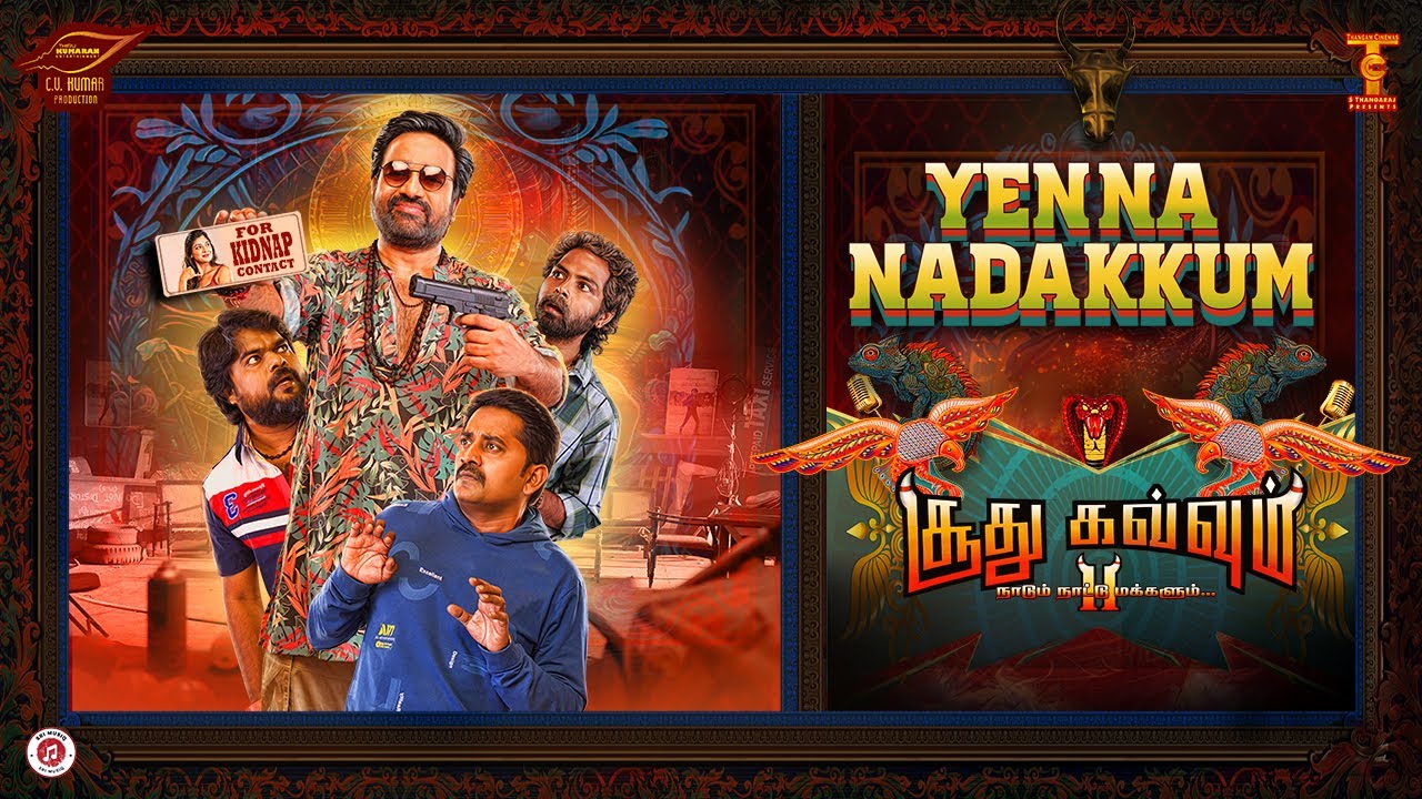 YENNA NADAKKUM | Soodhu Kavvum 2 | SJ Arjun | Mirchi Shiva | Harshmita ...