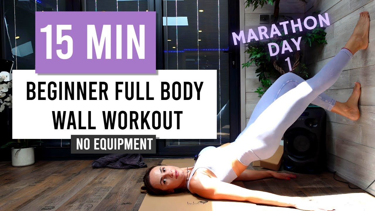 Beginner Full Body Wall Workout No Equipment / Marathon Day 1 - YouTube