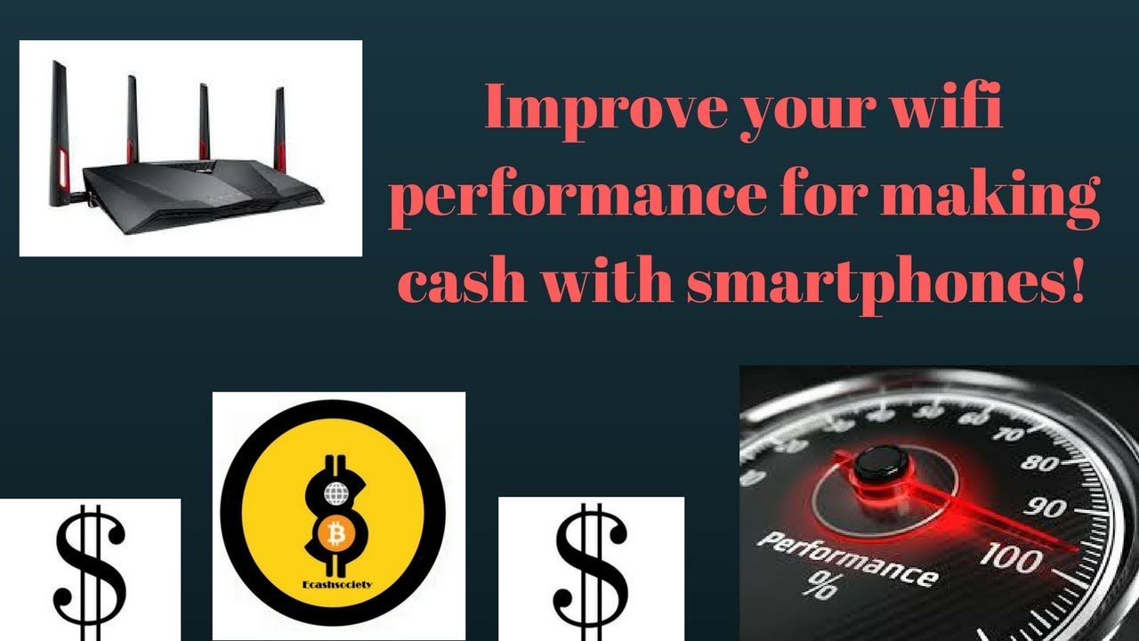 Optimize your wifi for making money with smartphones! - YouTube
