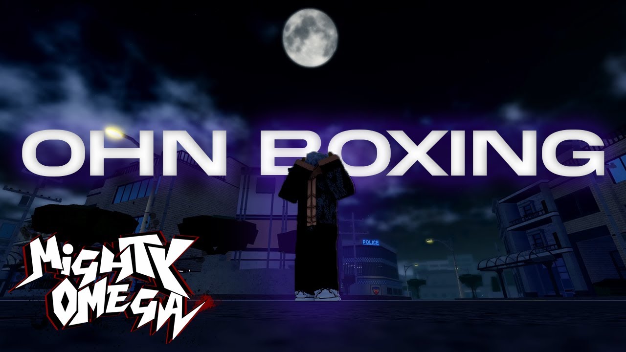 OHN BOXING || Mighty Omega Montage - YouTube