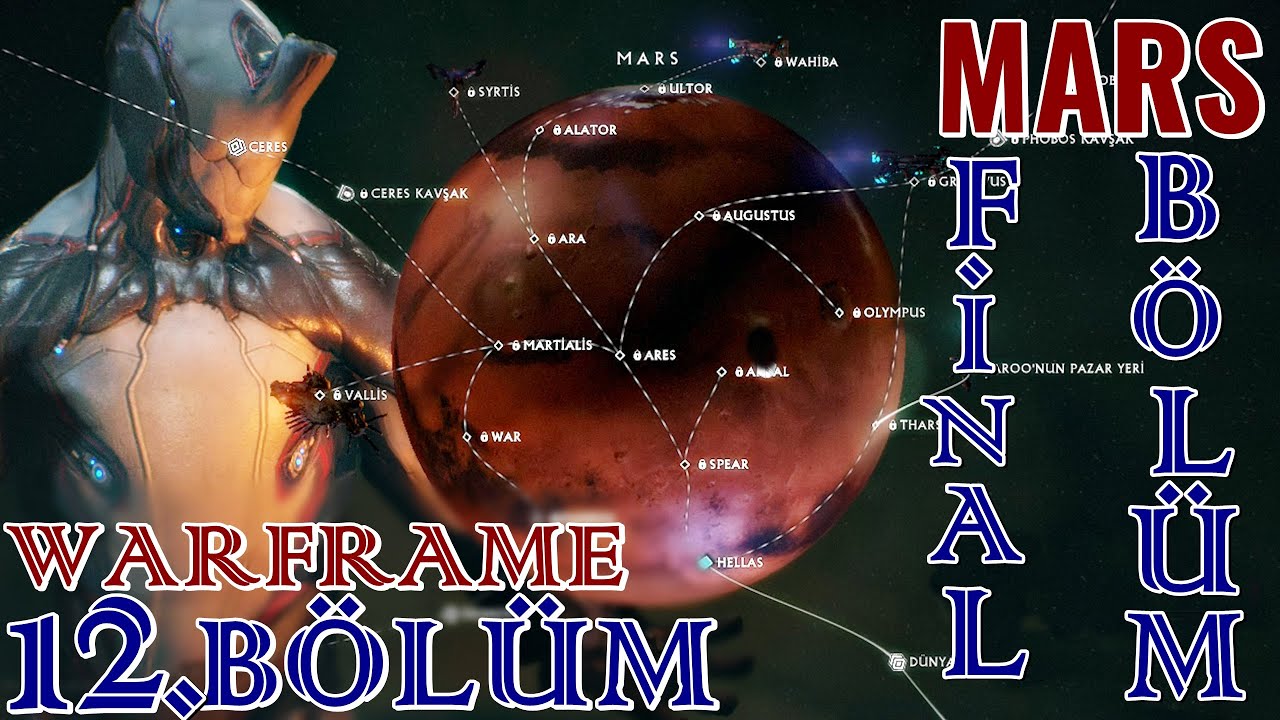 Mars Kavşağı - Warframe - 12. Bölüm ( Final Bölüm ) - YouTube