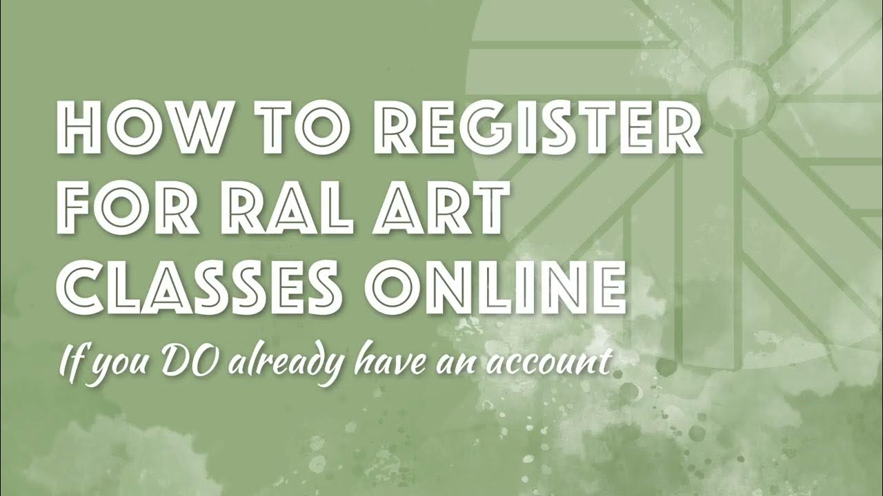 How to Register for RAL Art Classes | step-by-step - YouTube