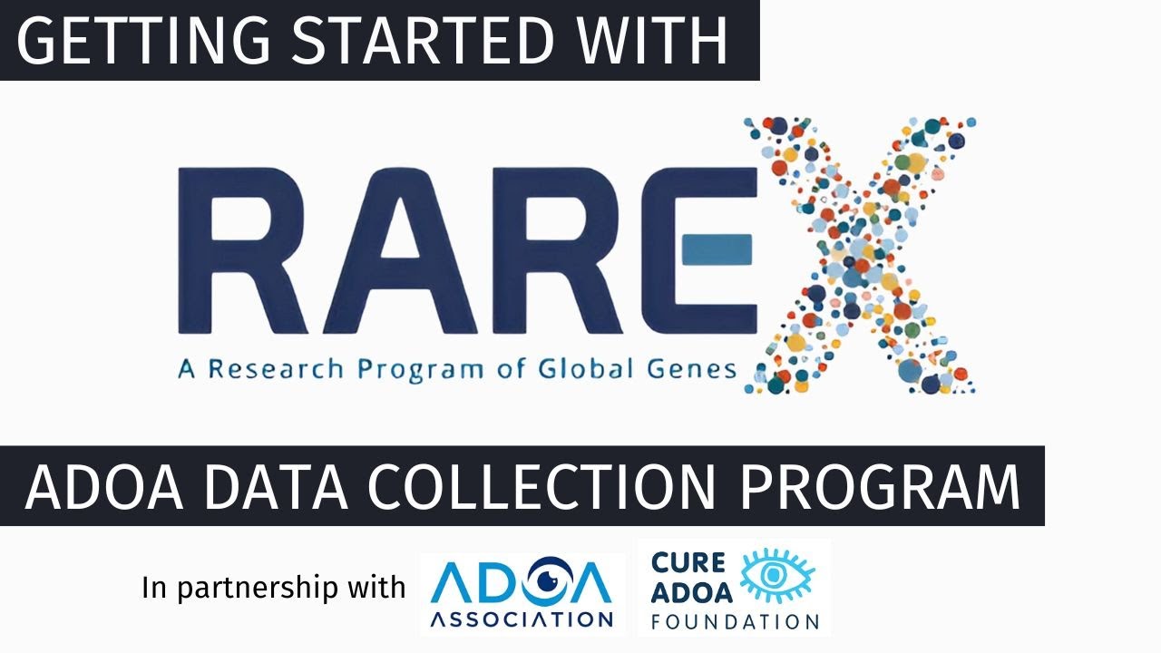 Rare-X Data Collection for ADOA Patients | Setting Up a Rare-X Patient ...