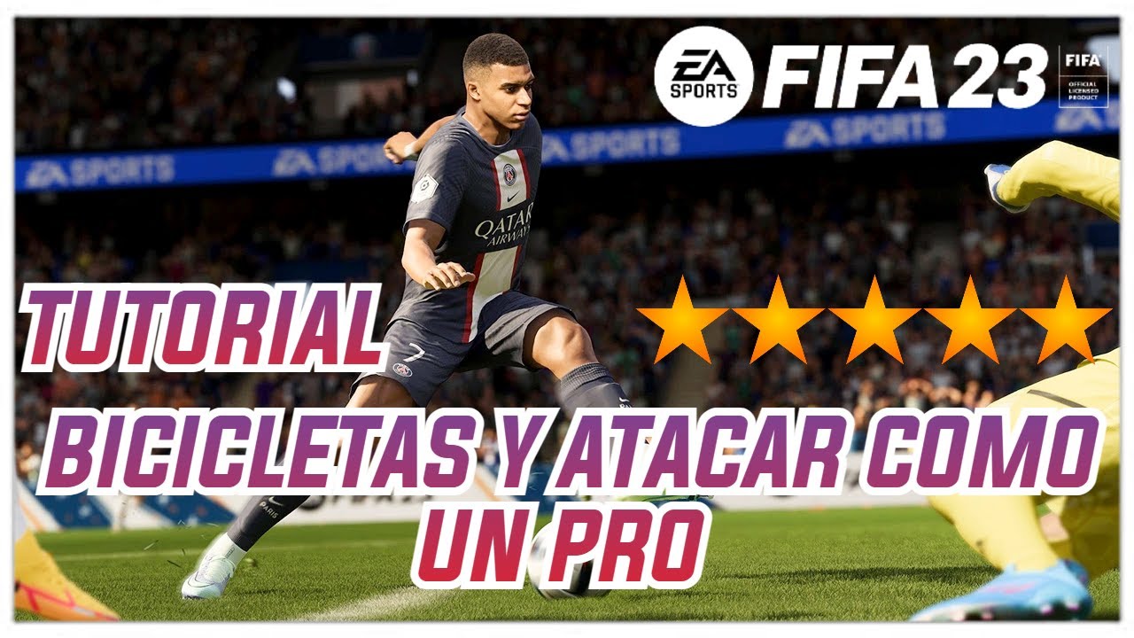 Como Hacer Bicicletas Y Regatear En Fifa 23 Como Un Pro El Mejor