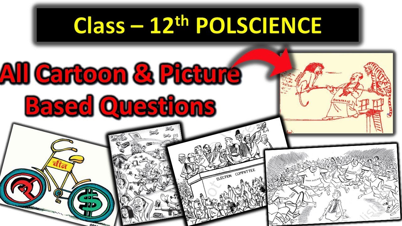 Cartoon And Picture Based Questions Class 12 Political Science YouTube cartoon-and-picture-based-questions-class-12-political-science-youtube