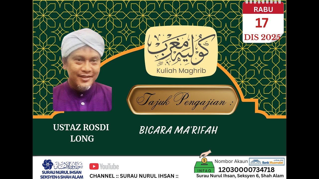 KULIAH MAGHRIB - USTAZ ROSDI LONG | BICARA MA'RIFAH - YouTube