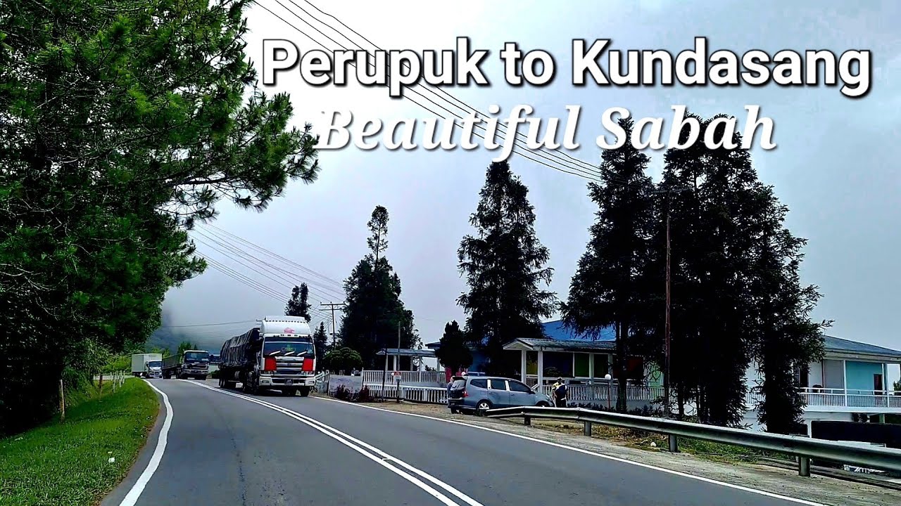 Sabah roadtrip Perupuk to Kundasang🚙So cantik the view of Mount ...