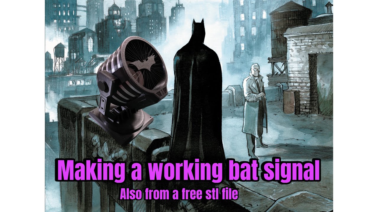 Working Batman Bat Signal From a FREE STL - YouTube