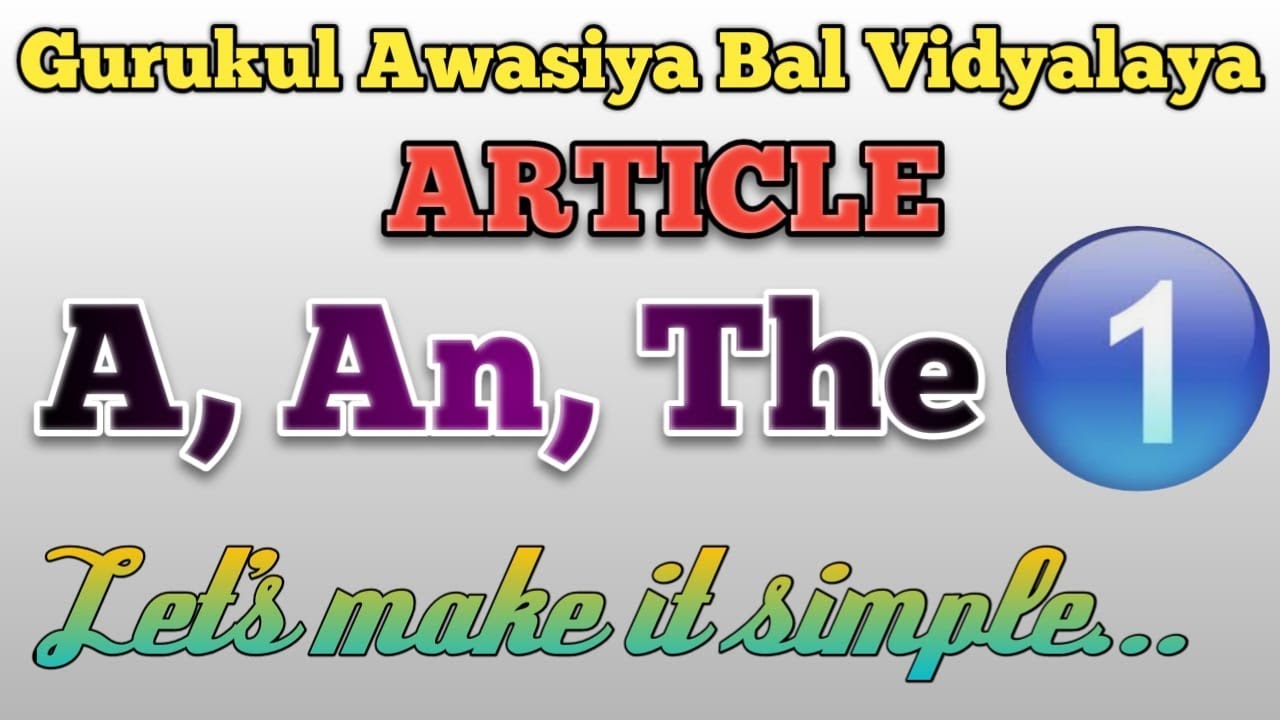 Articles - a, an & the - English Grammar lesson - YouTube