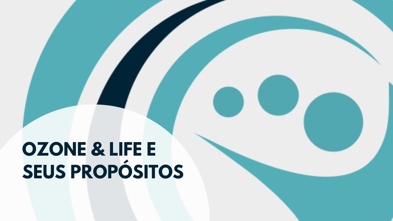 Ozone & Life e seus propósitos - YouTube