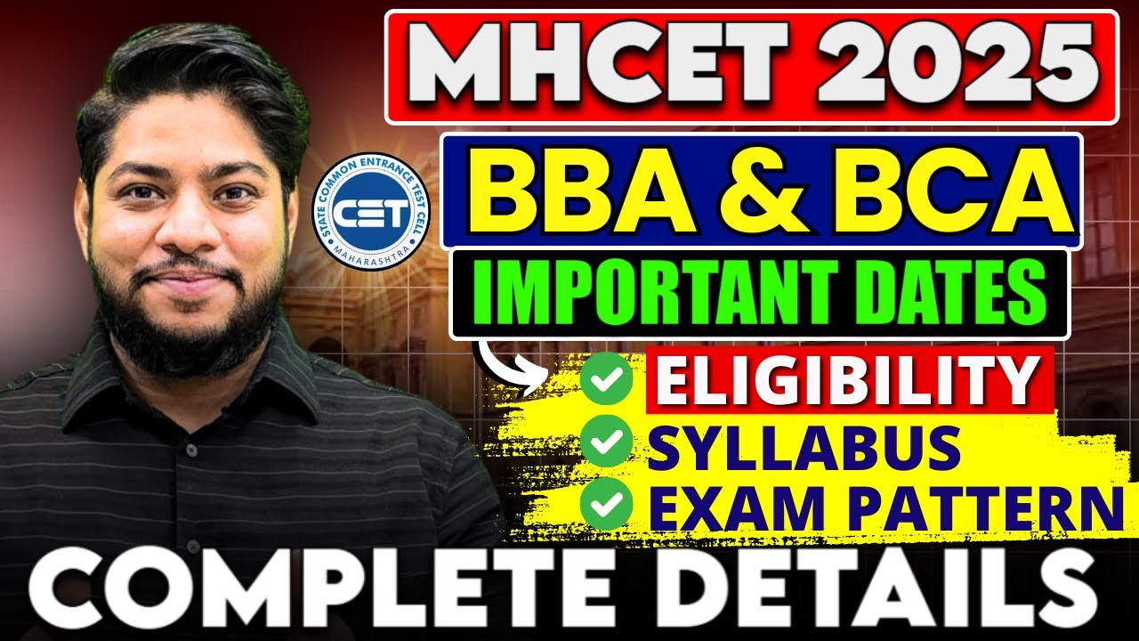 MAH CET 2025 BBA BCA Forms out NEW Eligibility criteria exam syllabus ...