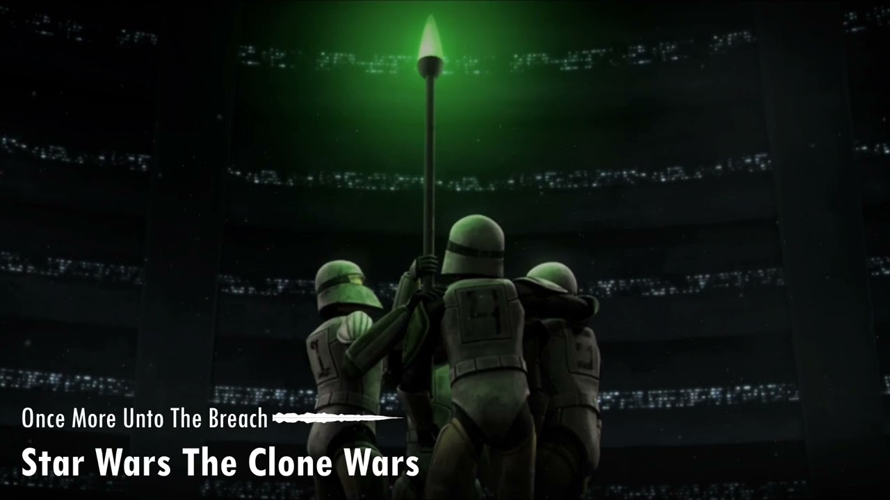 Star Wars The Clone Wars: Once More Unto The Breach | Unreleased ...