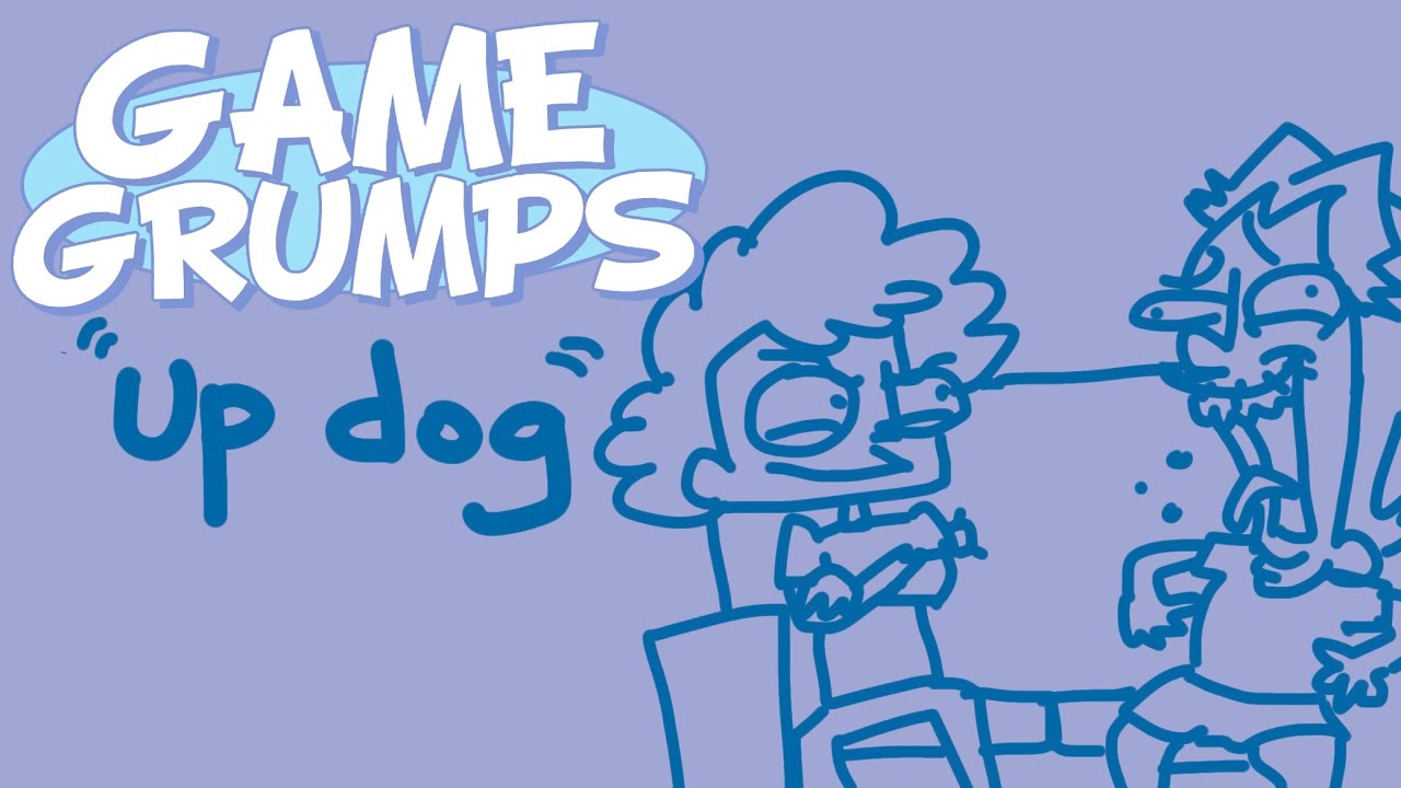 Game Grumps Animated “Up dog” - YouTube