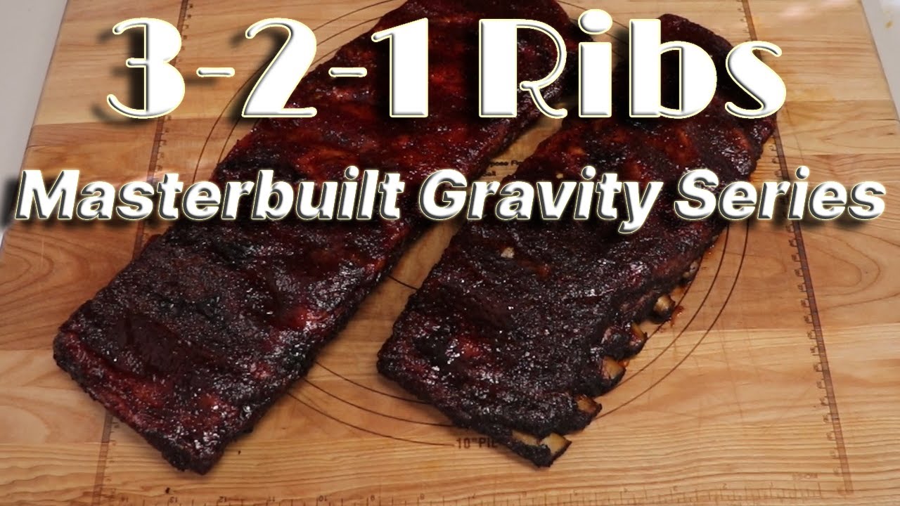 3-2-1 Ribs, Masterbuilt Gravity Series 3️⃣2️⃣1️⃣ - YouTube