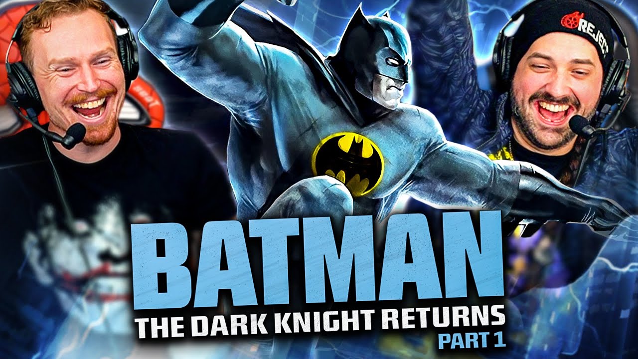 BATMAN: The Dark Knight Returns, Part 1 MOVIE REACTION! FIRST TIME ...