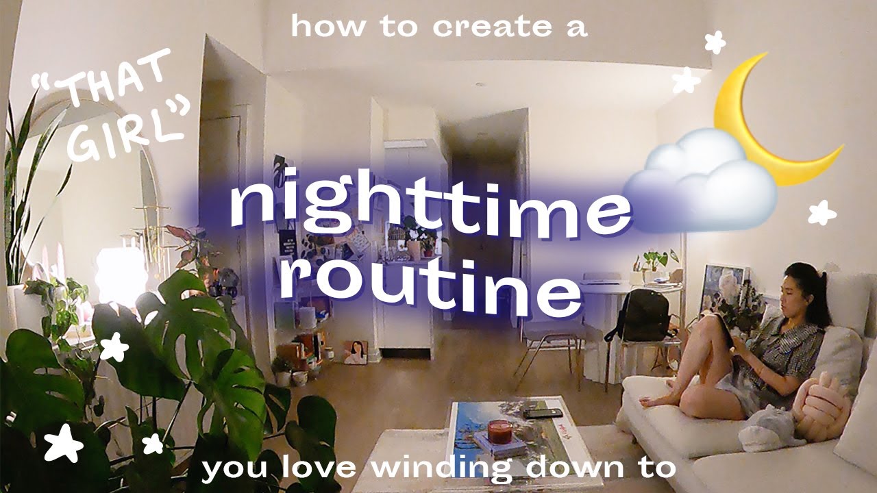 how to create your ideal "that girl" night routine (interactive ...