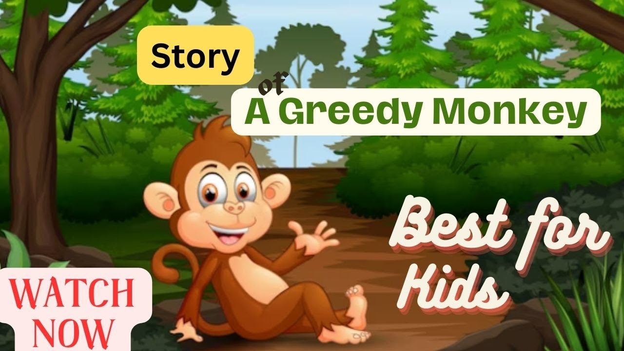 A Greedy Monkey | Bedtime Story for KIDS | Animated - YouTube