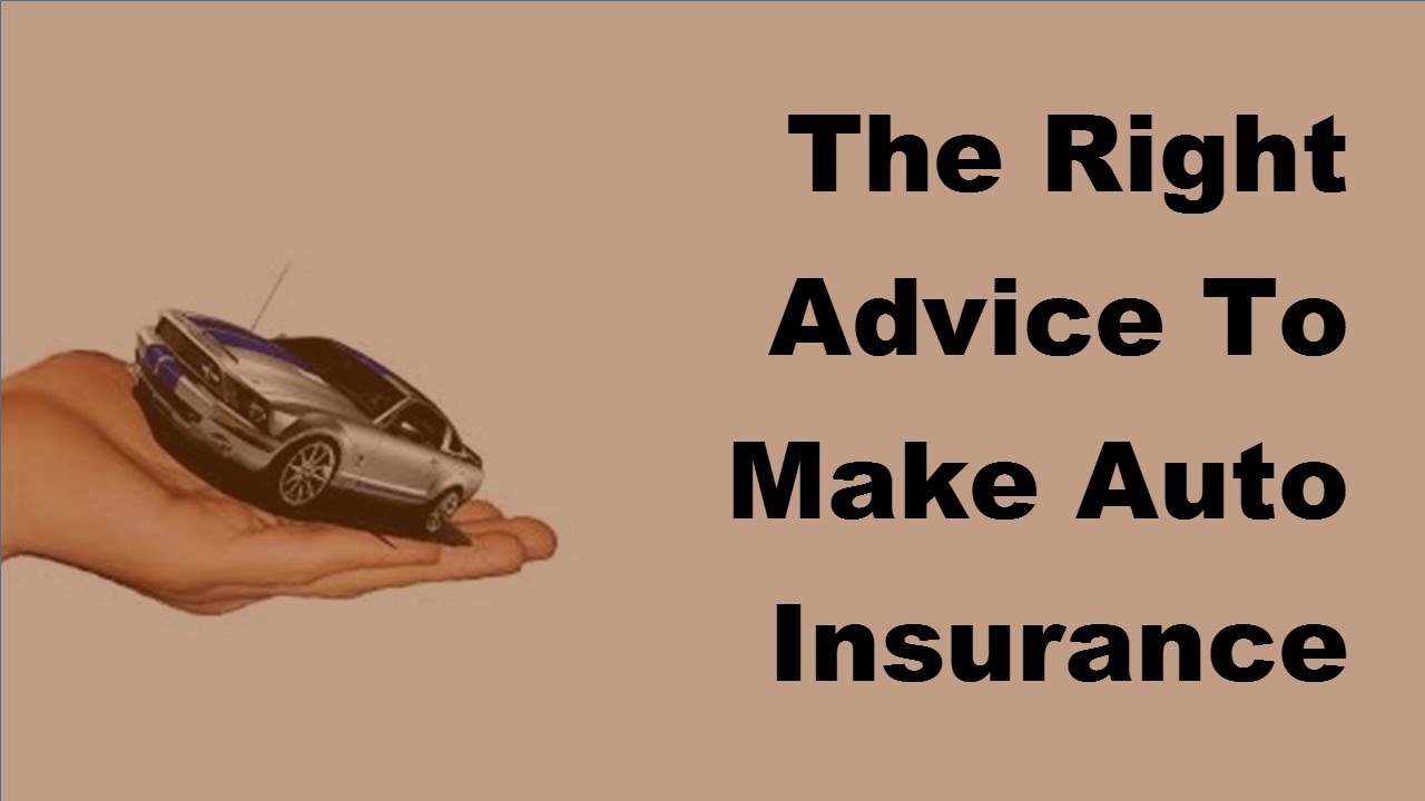 The Right Advice To Make Auto Insurance Easy - 2017 Car Insurance ...