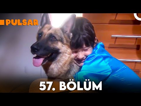 Pulsar 57. Bölüm