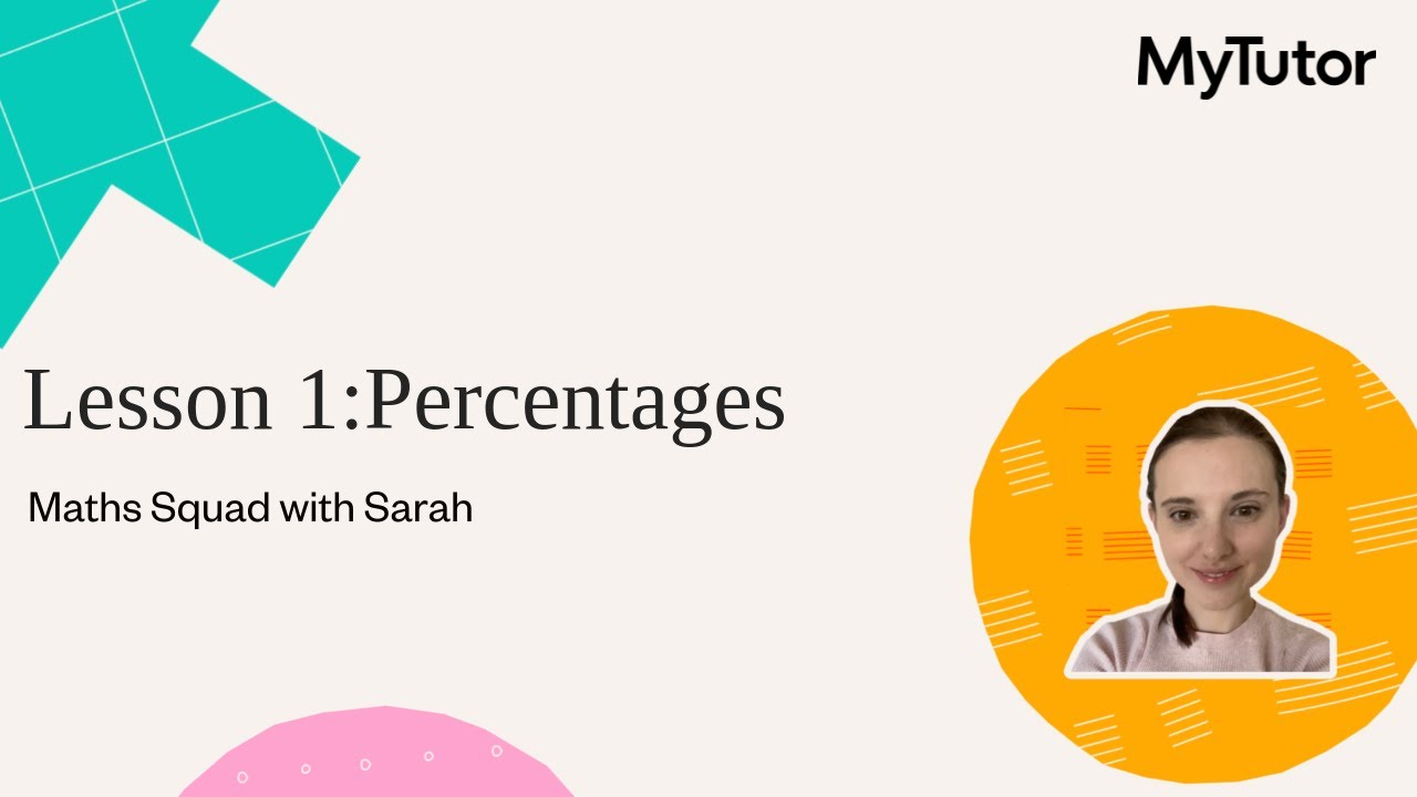 Percentages - Lesson 1: Maths Squads with Sarah - YouTube