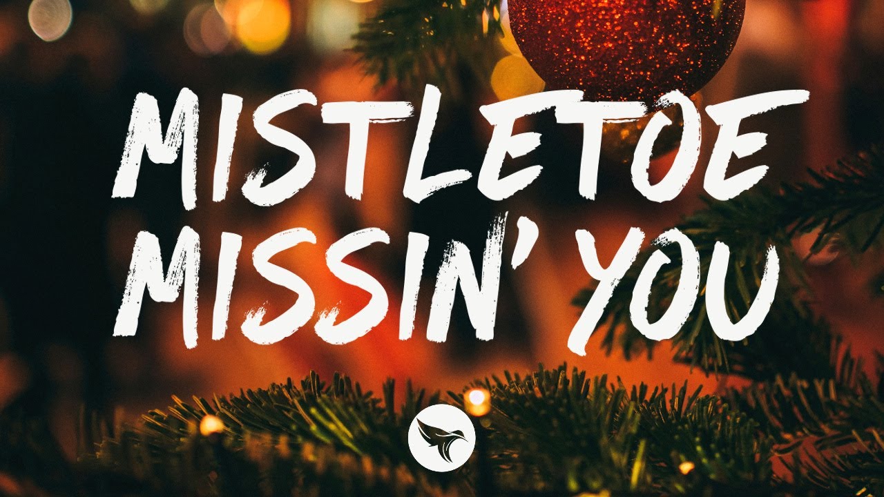 Ashley Ryan - Mistletoe Missin' You (Lyrics) - YouTube