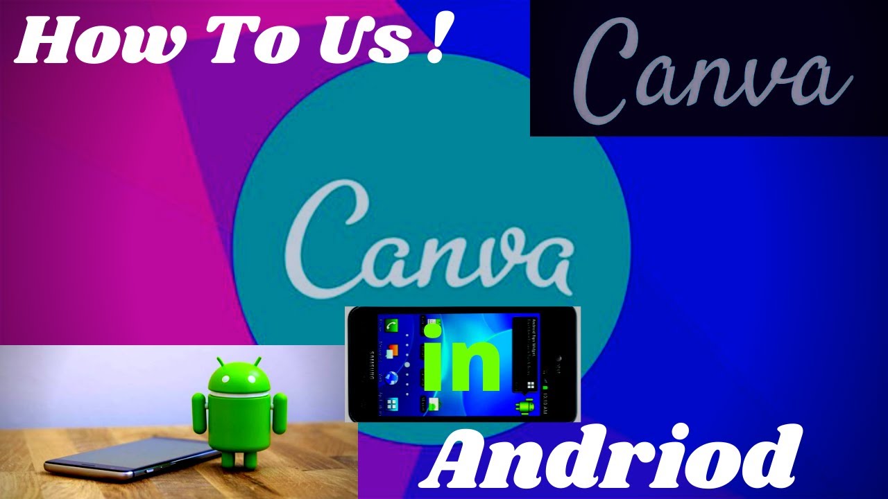 🍀How To Use Canva Phone App For Beginners, Free Canva Tutorial 2020,🌿 ...