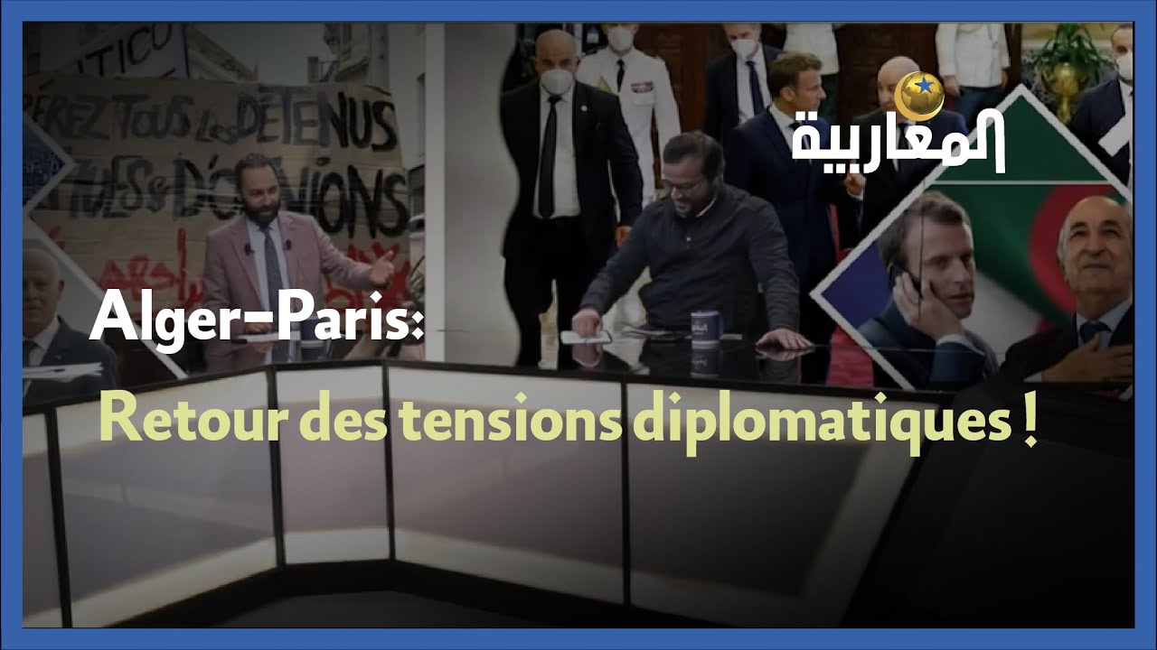 Alger-Paris: Retour des tensions diplomatiques ! - YouTube
