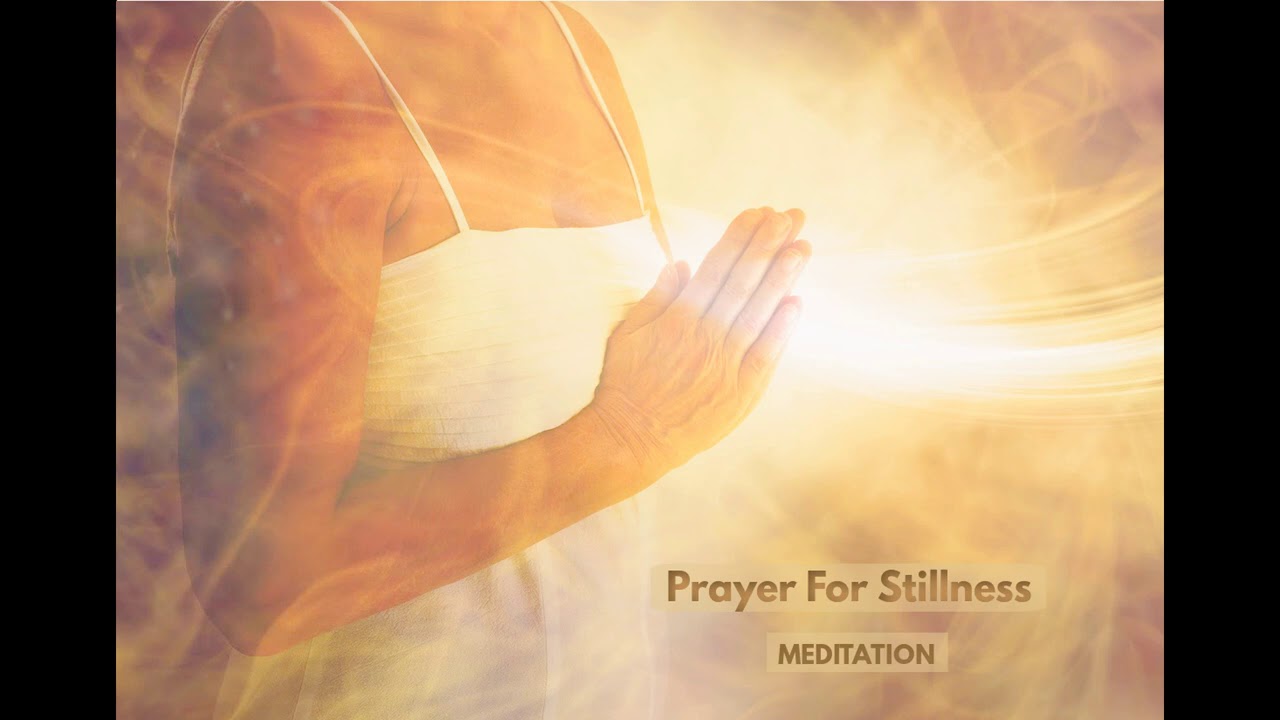 Prayer For Stillness (Male Voice) - YouTube