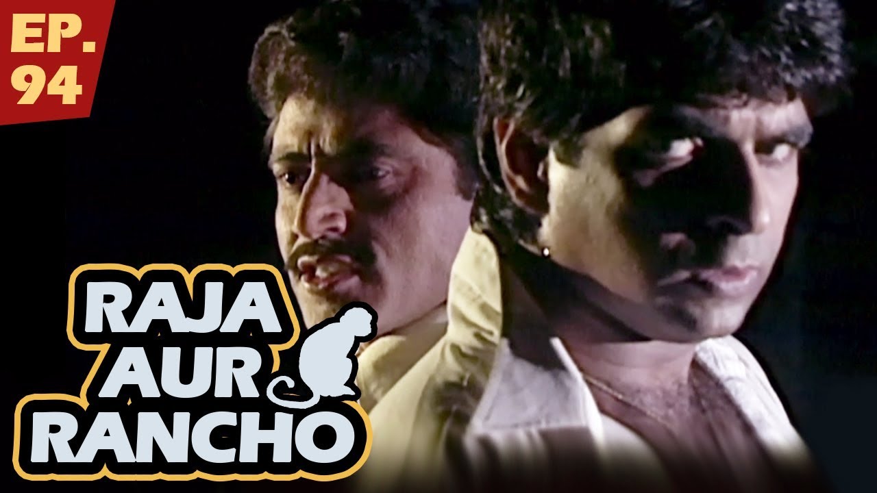 राजा और रैंचो - Episode 94 - Raja Aur Rancho - 90s Best TV Shows - 2nd ...