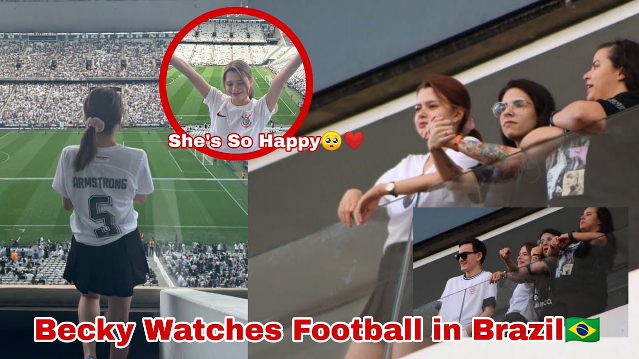 [230911] Her Dream Come True, Becky Watches Football in Brazil With ...