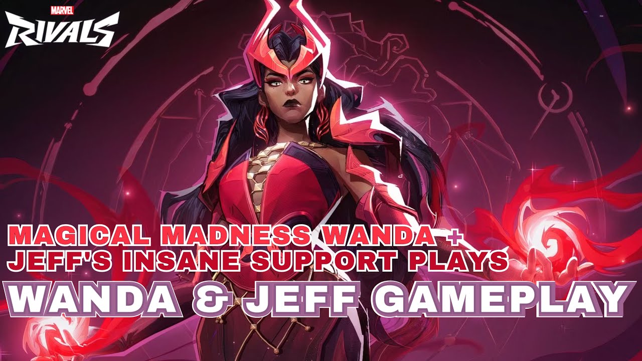 MAGICAL MADNESS Wanda + Jeff's INSANE Support Plays | Marvel Rivals ...