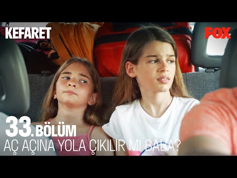 Ahmet ve Çocukların Tatil Yolculuğu - Kefaret 33. Bölüm