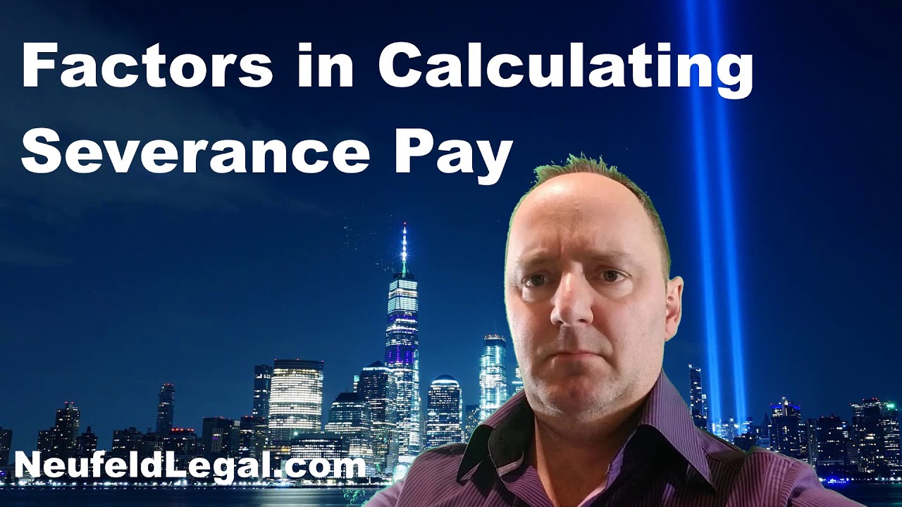 Factors in Calculating Severance Pay - YouTube