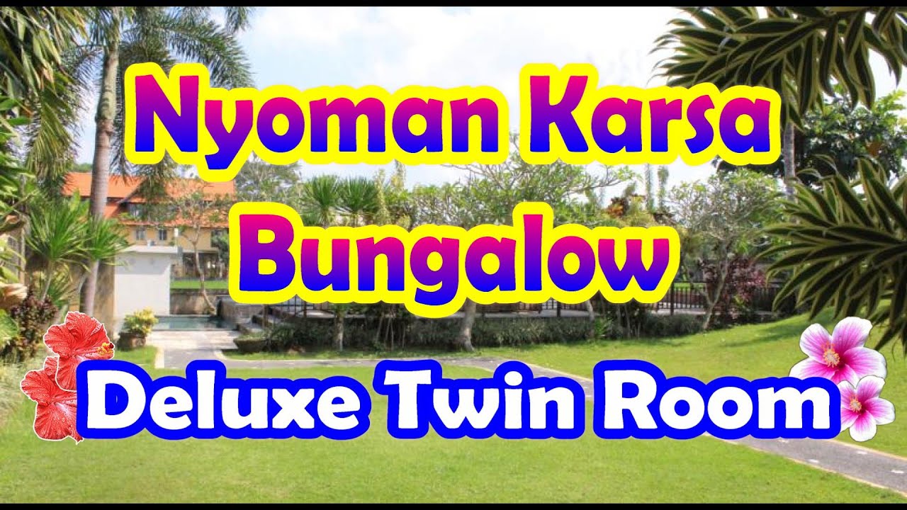 Bali 001 : Nyoman Karsa Bungalow, Deluxe Twin bed Room dengan IDR 585. ...