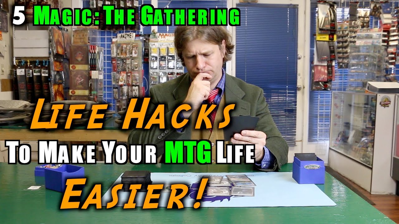 5 Magic: The Gathering Life Hacks To Make Your MTG Life Easier! - YouTube