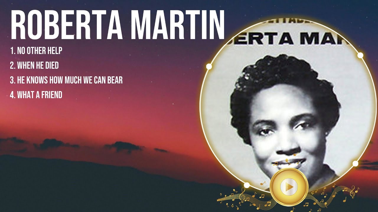 Best Gospel Songs Of for Roberta Martin ~ Full Album Praise and Worship ...